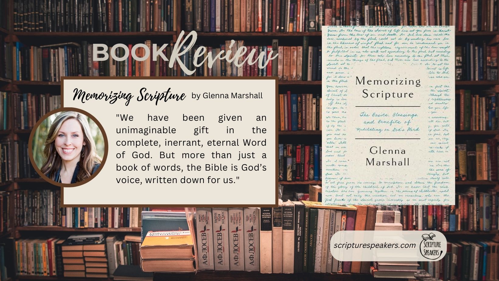 Memorizing Scripture by Glenna Marshall, Book Review – Scripture Speakers