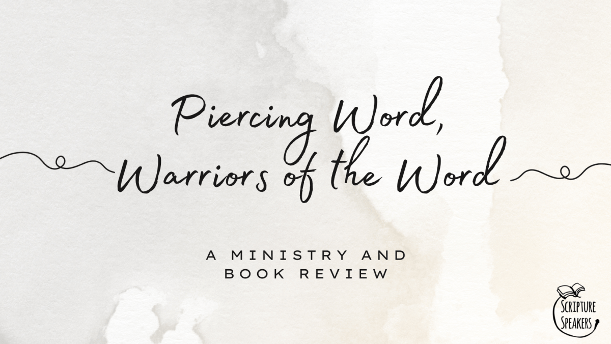 Piercing Word, Warriors of the Word: a Ministry and Book Review ...